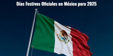 ¿Cuáles son los días festivos oficiales en México para 2025? - El ...